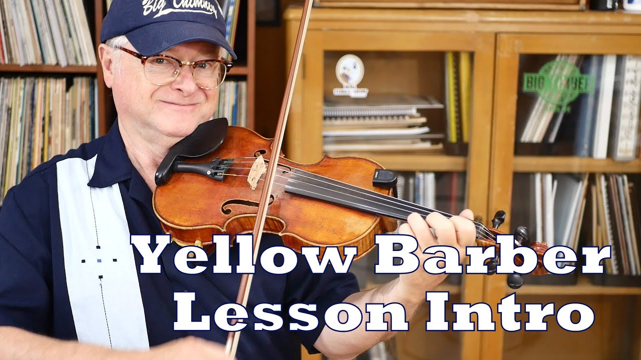 Yellow Barber - Fiddle Lesson Intro - YouTube