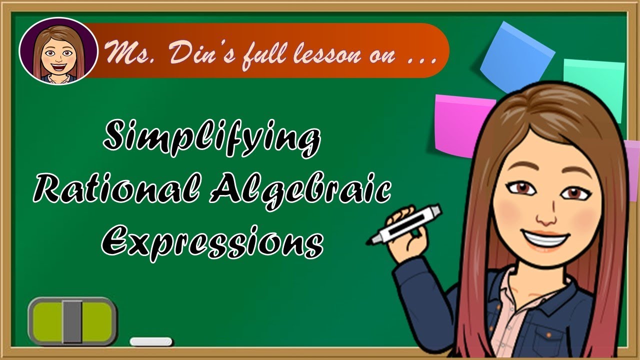 Module 8.1.2.b. Simplifying Rational Algebraic Expression - YouTube