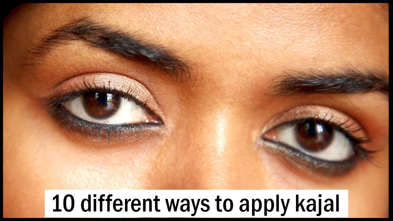 10 Ways To Apply Kajal ! - YouTube