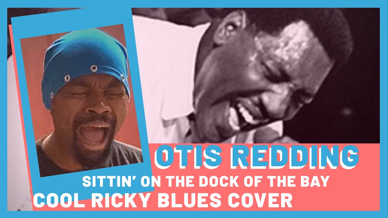 (Sittin' On) The Dock Of The Bay Cover (With A Soulful Twist) - YouTube