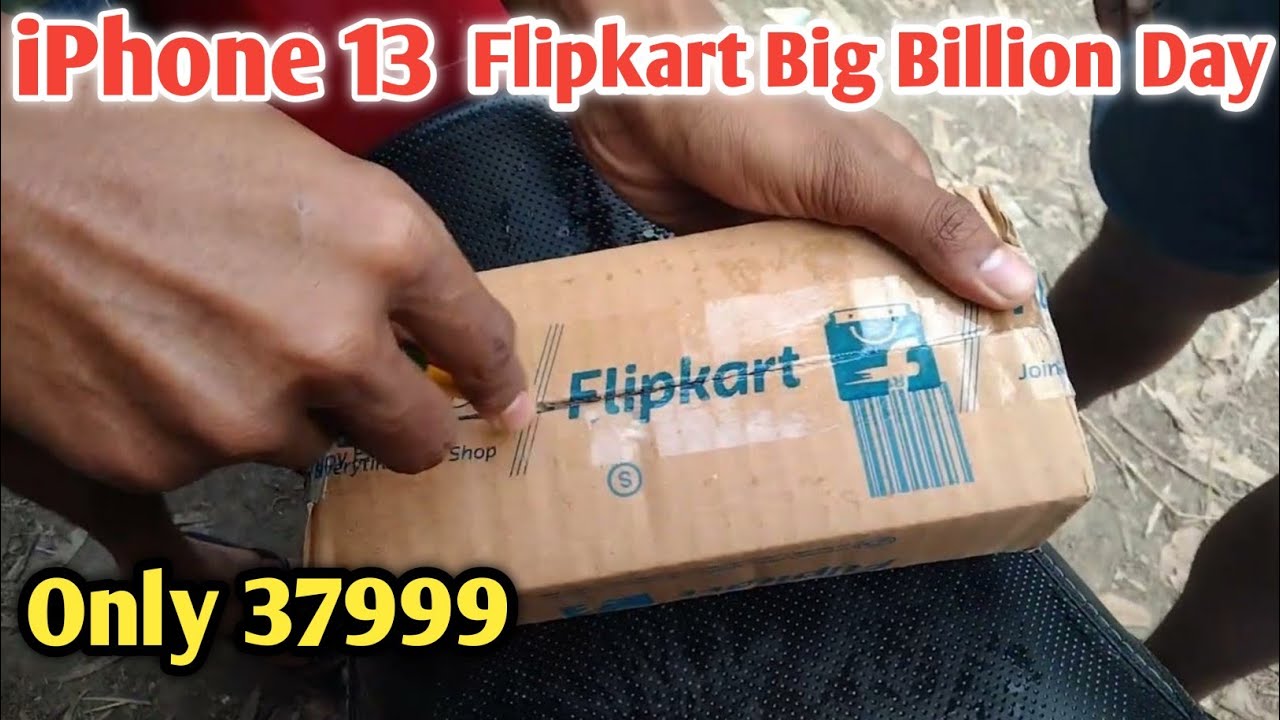 iPhone 13 Unboxing By Delivery Boy |only 37999 | flipkart Big Billion ...