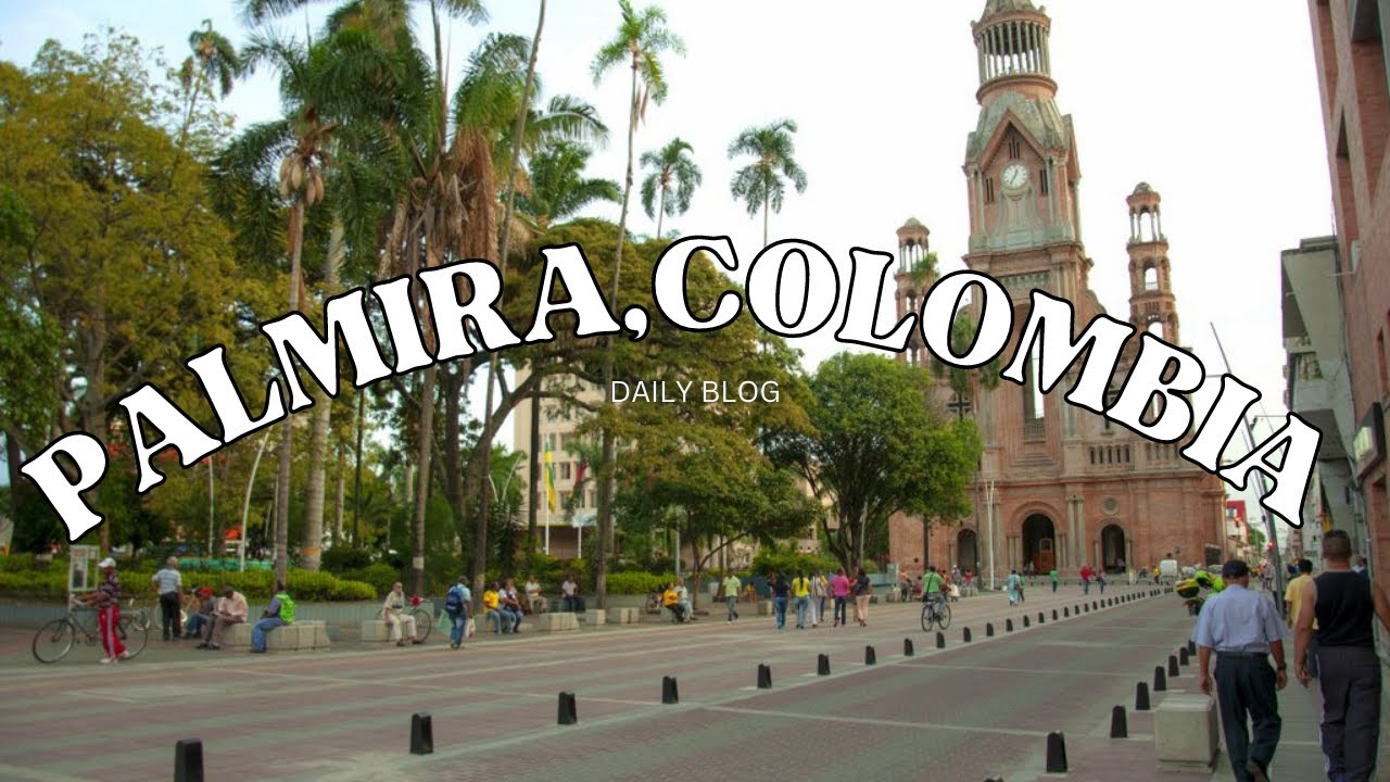 馃嚚馃嚧palmira Valle Del Cauca Exploring The Beauty Of Colombia Youtube
