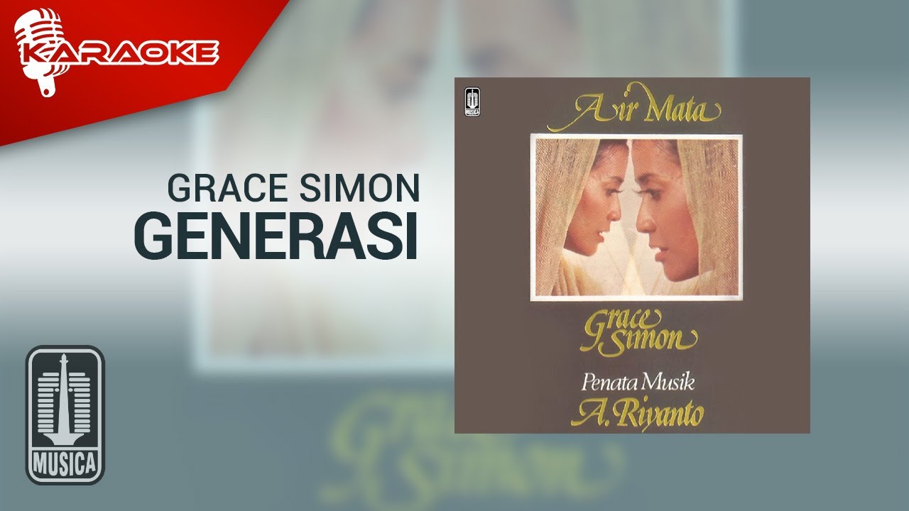 Grace Simon - Generasi (Official Karaoke Video) - YouTube Music