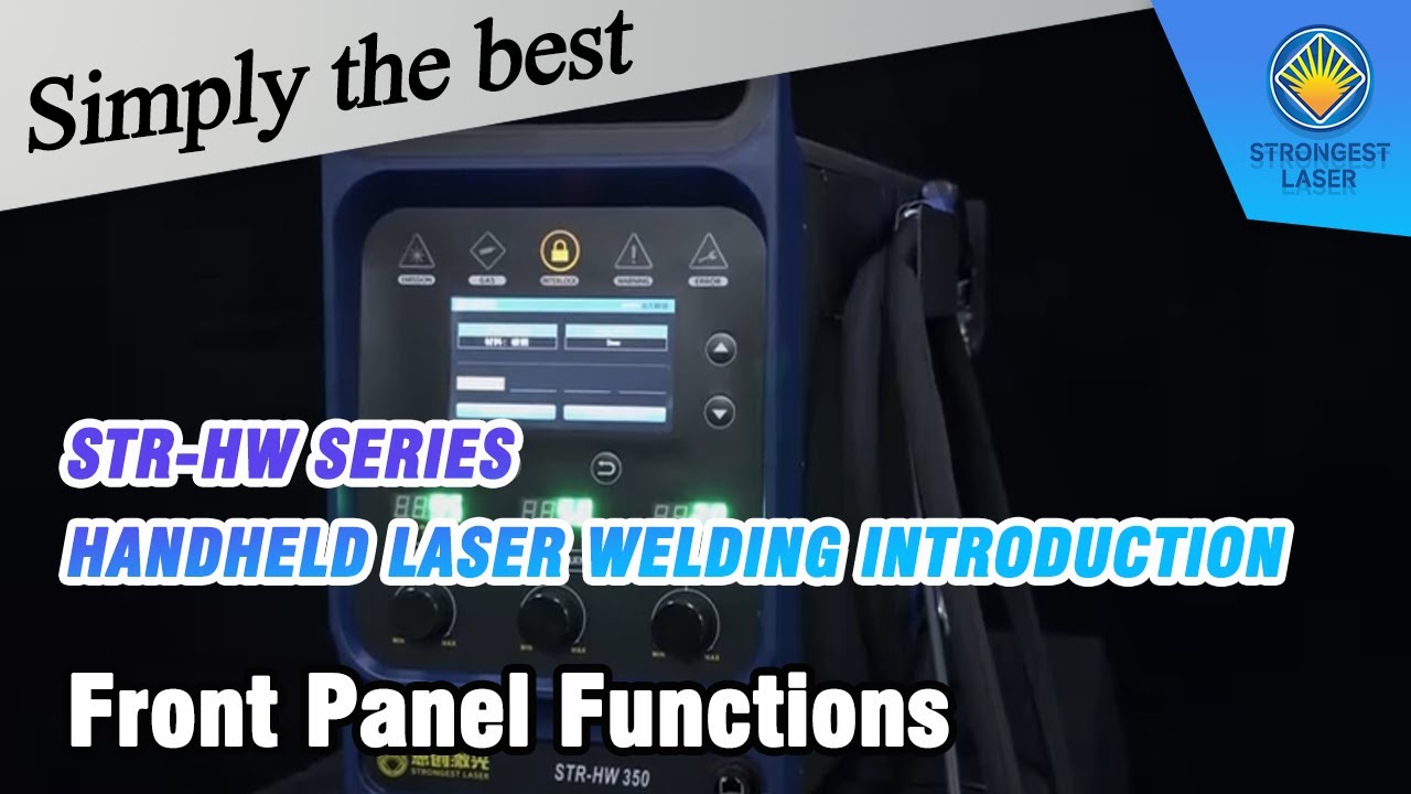 STR-HW Series Handheld Laser Welding Introduction to Front Panel ...