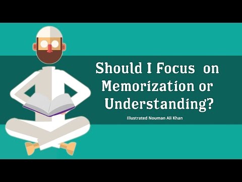Should I focus on Memorization or Understanding of Quran? - Nouman Ali Khan