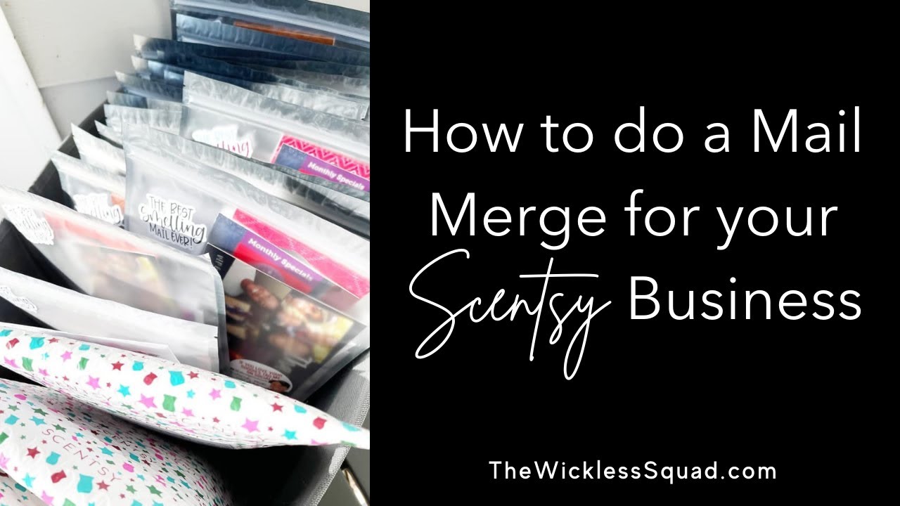 How to do a Mail Merge for your Scentsy Business - YouTube