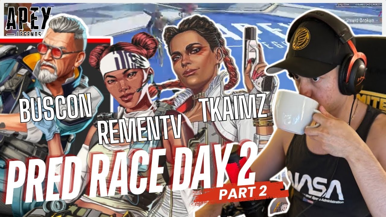 WHAT DID THEY DO TO TTK?! - APEX PRED RACE DAY 2 Part 2 w/ Buscon ...
