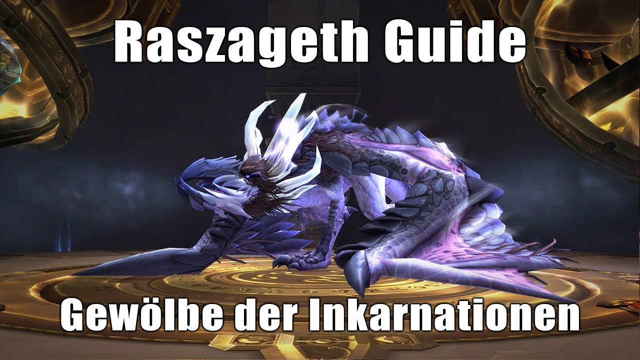 Raszageth Tank Guide auf deutsch - Gewölbe der Inkarnationen - YouTube