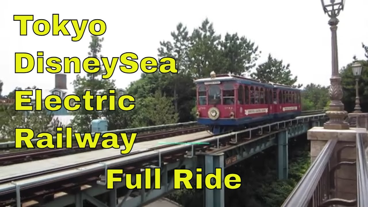 Experience Tokyo Disneyland's Electric Railway At Disneysea In Japan ...