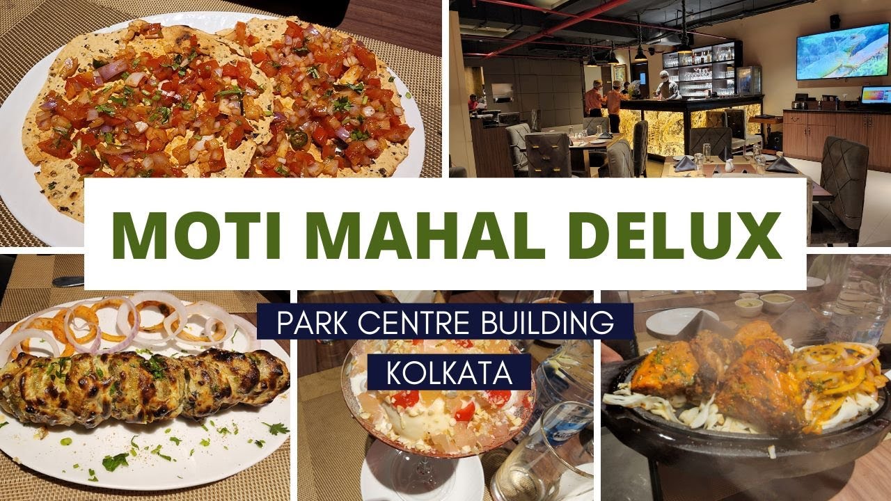 Moti Mahal Delux | Park Street Area | Kolkata - YouTube