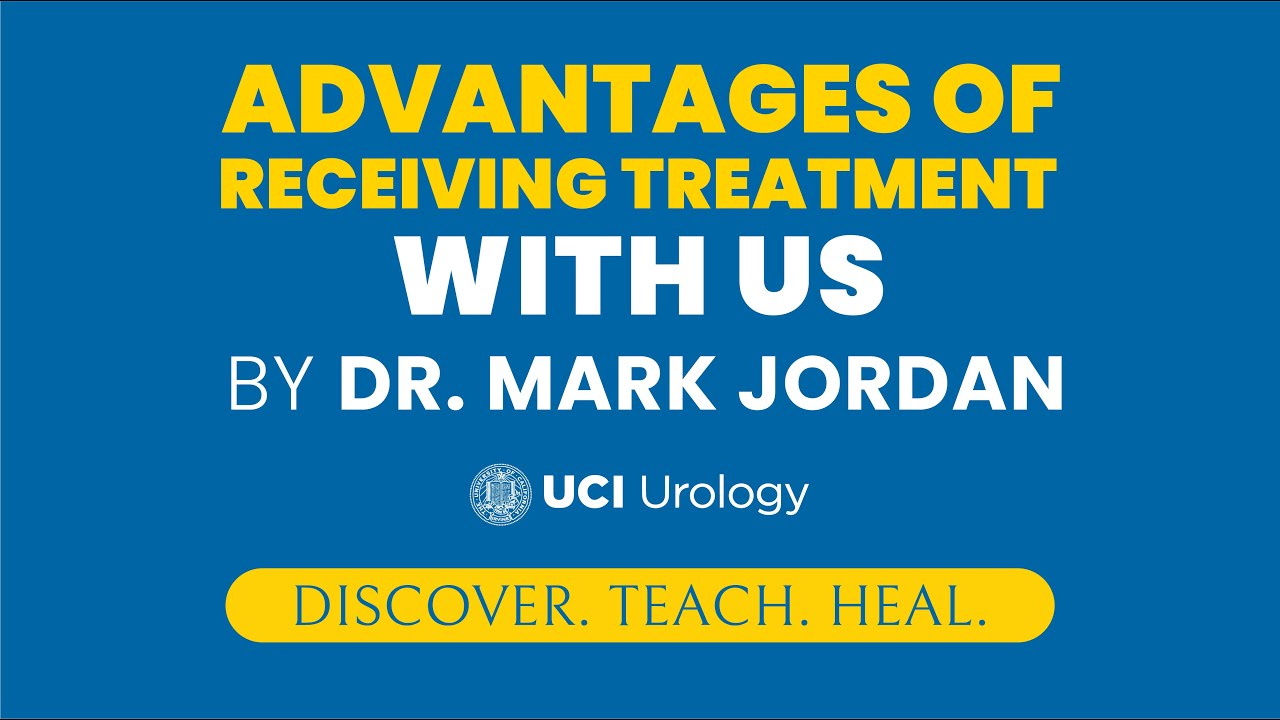 Advantages of Receiving Treatment with Us By Dr. Mark Jordan - UCI ...
