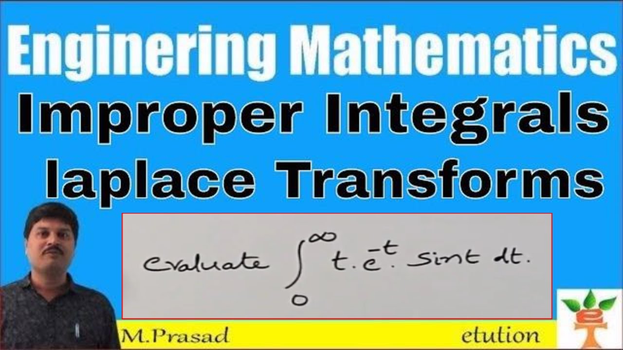 improper integrals by laplace transform example problem =4 - YouTube