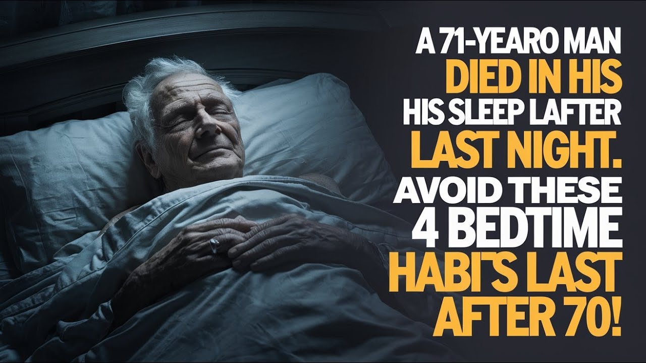 71 Year Old Man Died in His Sleep 4 Bedtime Habits You Must Avoid After ...