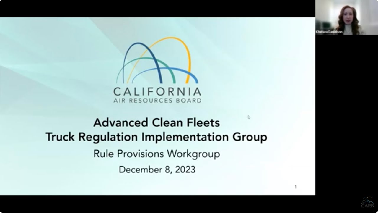 Advanced Clean Fleets Truck Regulation Implementation Group – Initial ...