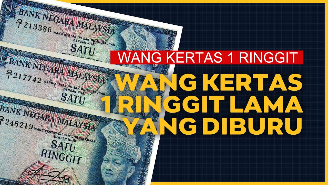 Wang Kertas 1 Ringgit Lama Yang Diburu - YouTube