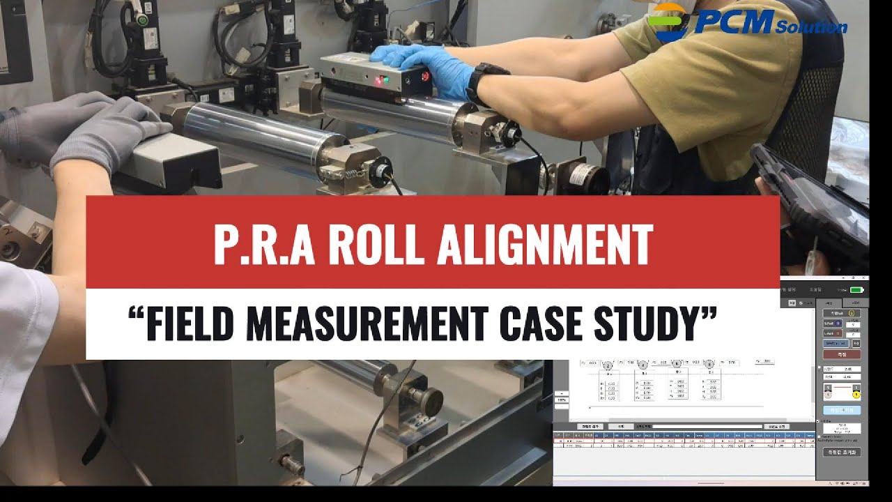 Roll Alignment 측정장비 P.R.A의 현장측정 예시 #롤얼라인 #롤평행 #rollalignment #롤투롤 #평행 ...