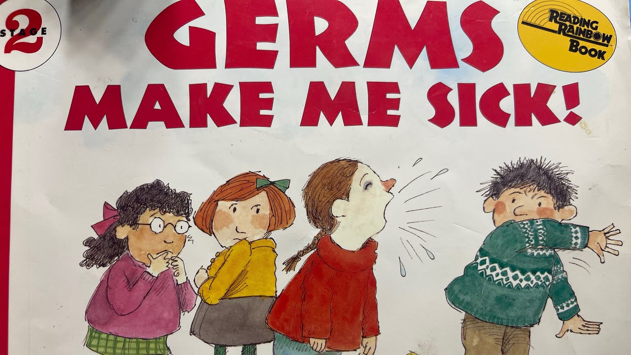 Germs Make Me Sick! Read aloud - YouTube