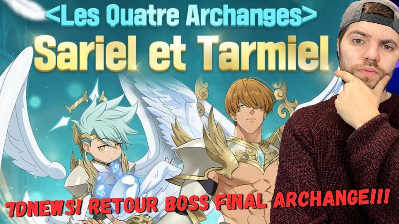 7DNEWS! RETOUR DU BOSS FINAL SARIEL ET TARMIEL!!!! 7DS GRAND CROSS ...