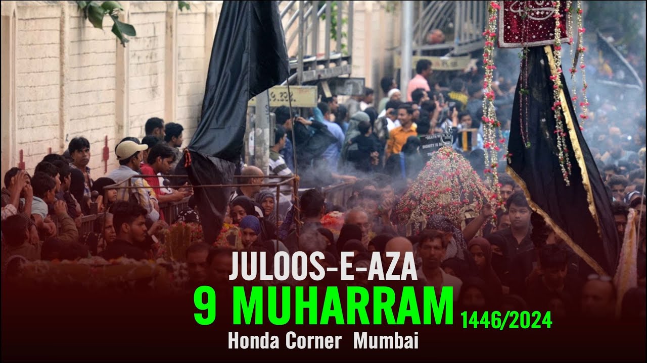 Live Honda Corner Mumbai Juloos | Juloos e Aza | 9th Muharram Juloos ...