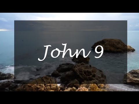 A reading of John 9 from the New Living Translation - YouTube