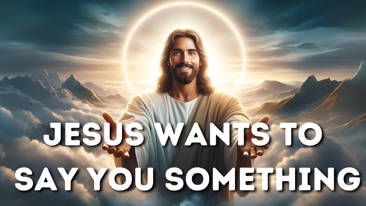 Jesus have a message for you today | God's message | God's message for ...