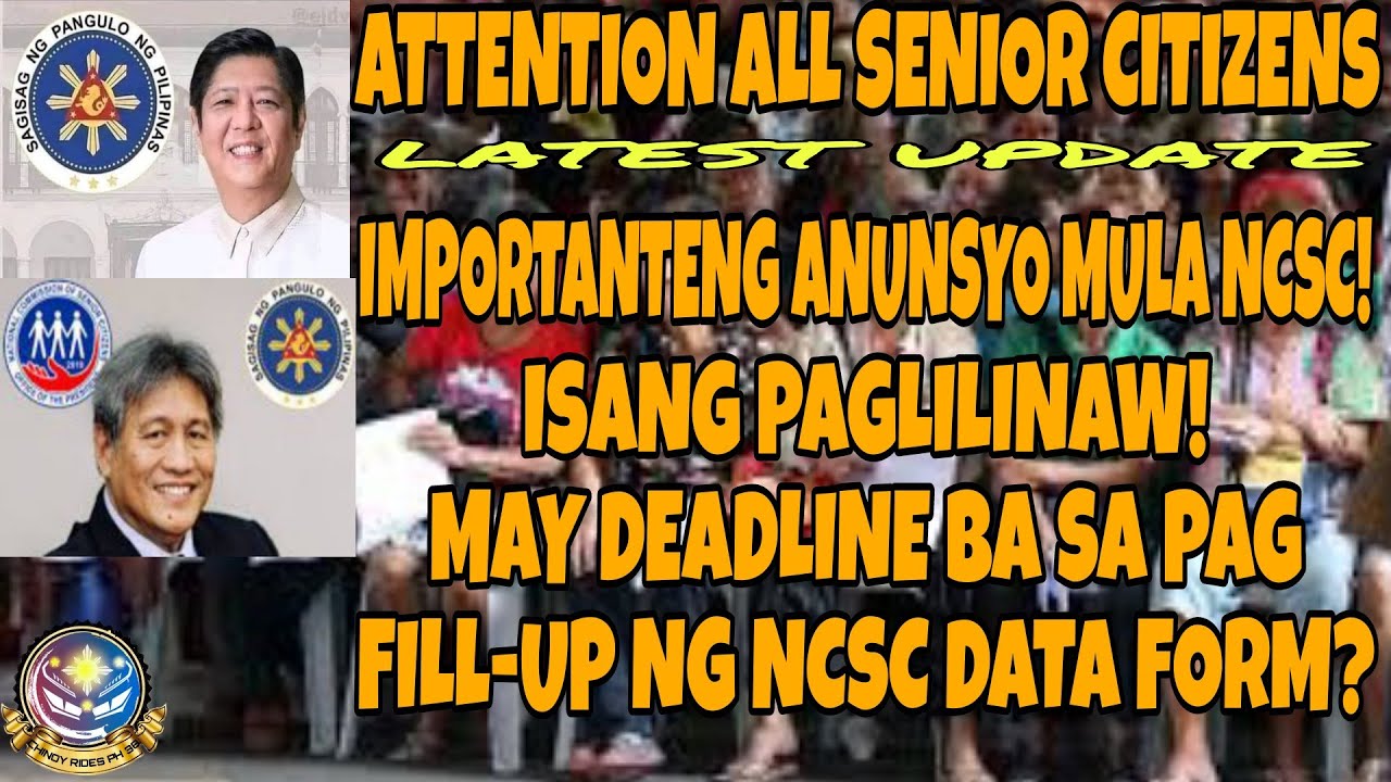 📢 ATTENTION ALL SENIOR CITIZENS LATEST UPDATE SA PAG FILL-UP NG NCSC ...