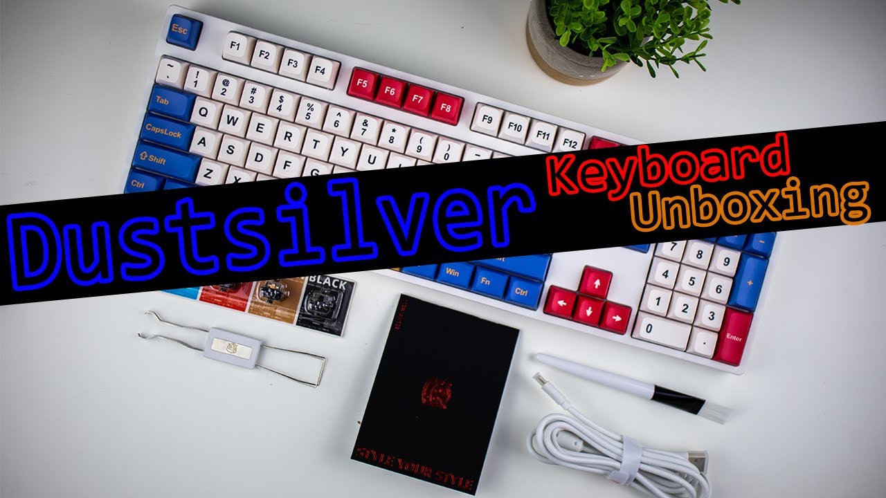 Dustsilver Keyboard Unboxing - YouTube