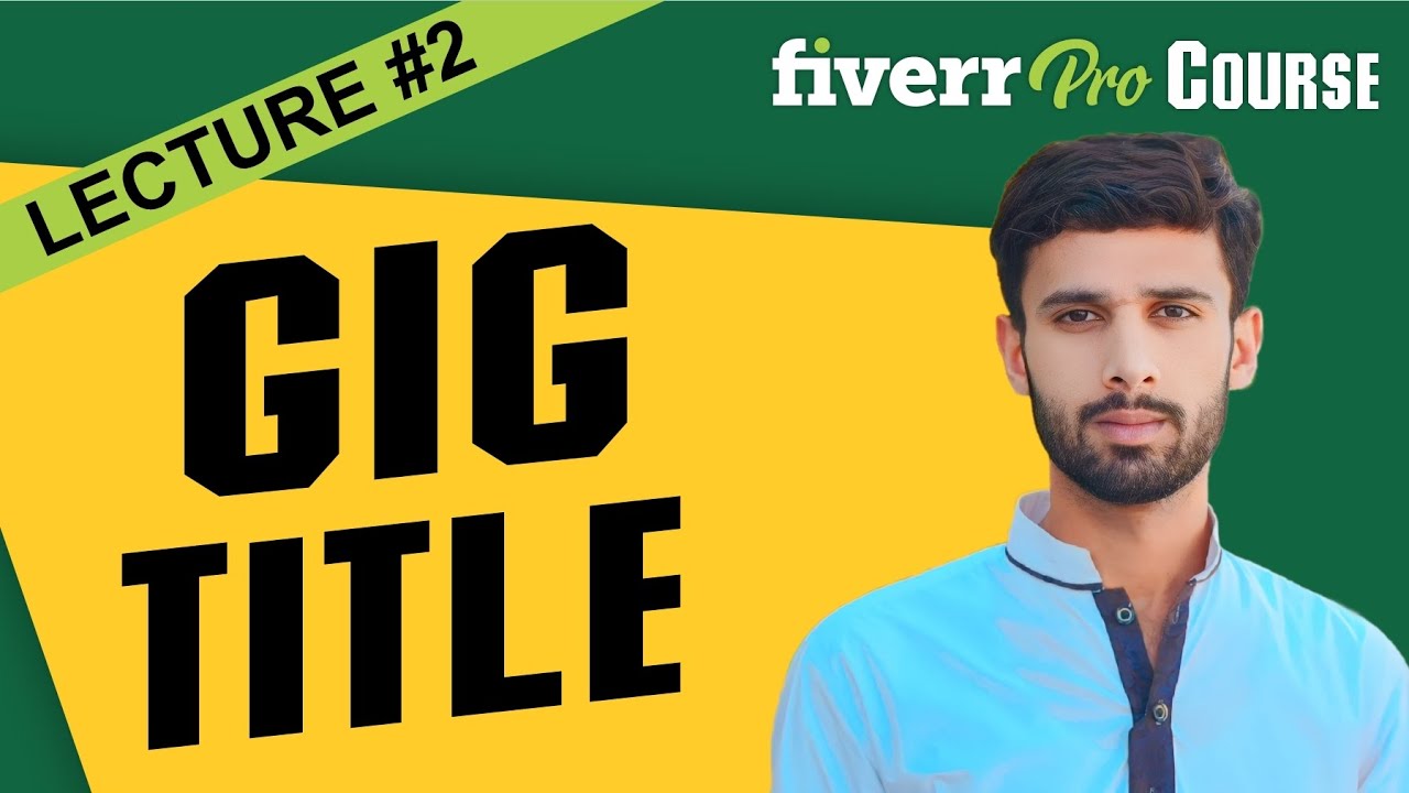 How to manage Gig Title|Fiverr Pro Course - YouTube