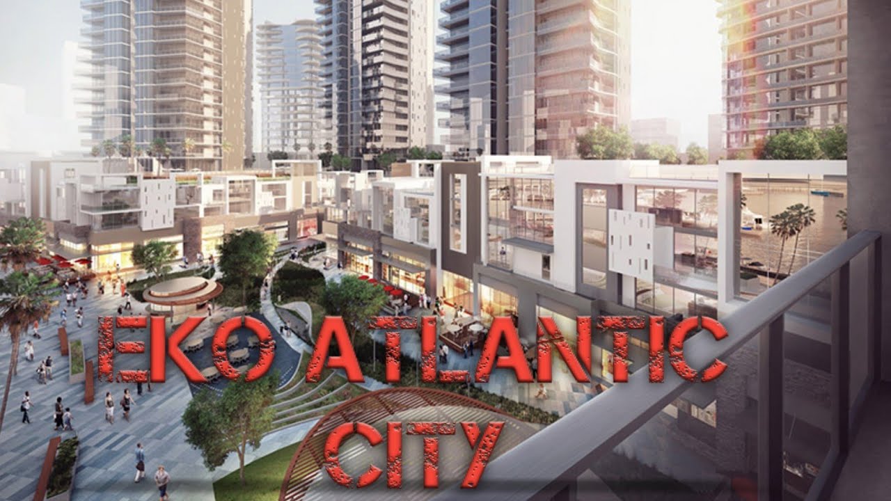 Welcome To Eko Atlantic City, Lagos, Nigeria. 2020 (Ongoing Project ...