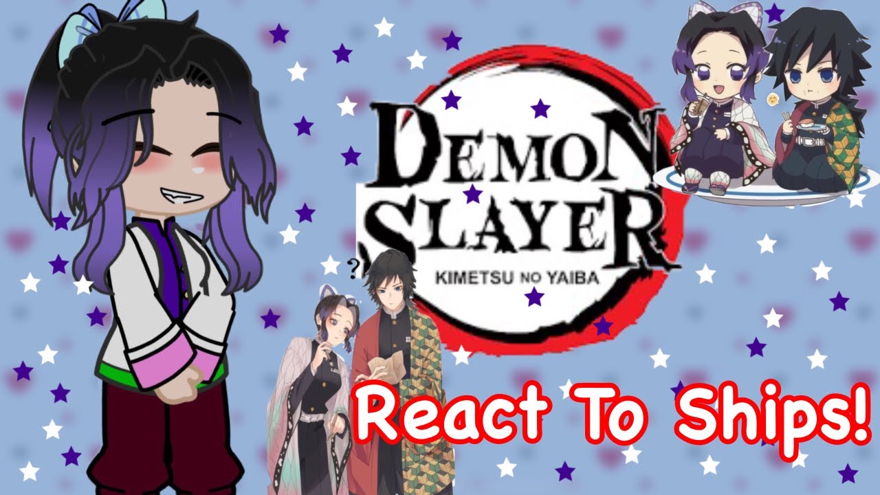 Hashira Reacts To Their Ships! | Demon Slayer | KNY | Cursed Ships ...