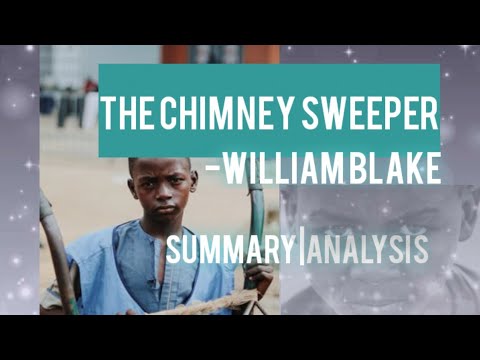 The Chimney Sweeper By William Blake|Summary and analysis(combined ...