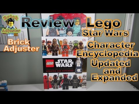 Playing with Lego #223 - Star Wars Character Encyclopedia Updated and ...