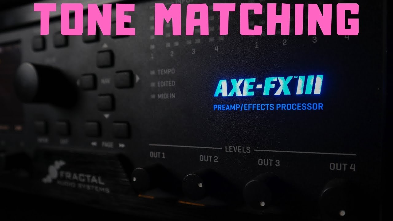 Tone Matching a Recording - Axe Fx III Tutorial - YouTube