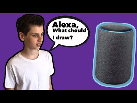This is what happens if you ask Alexa what you should draw - YouTube