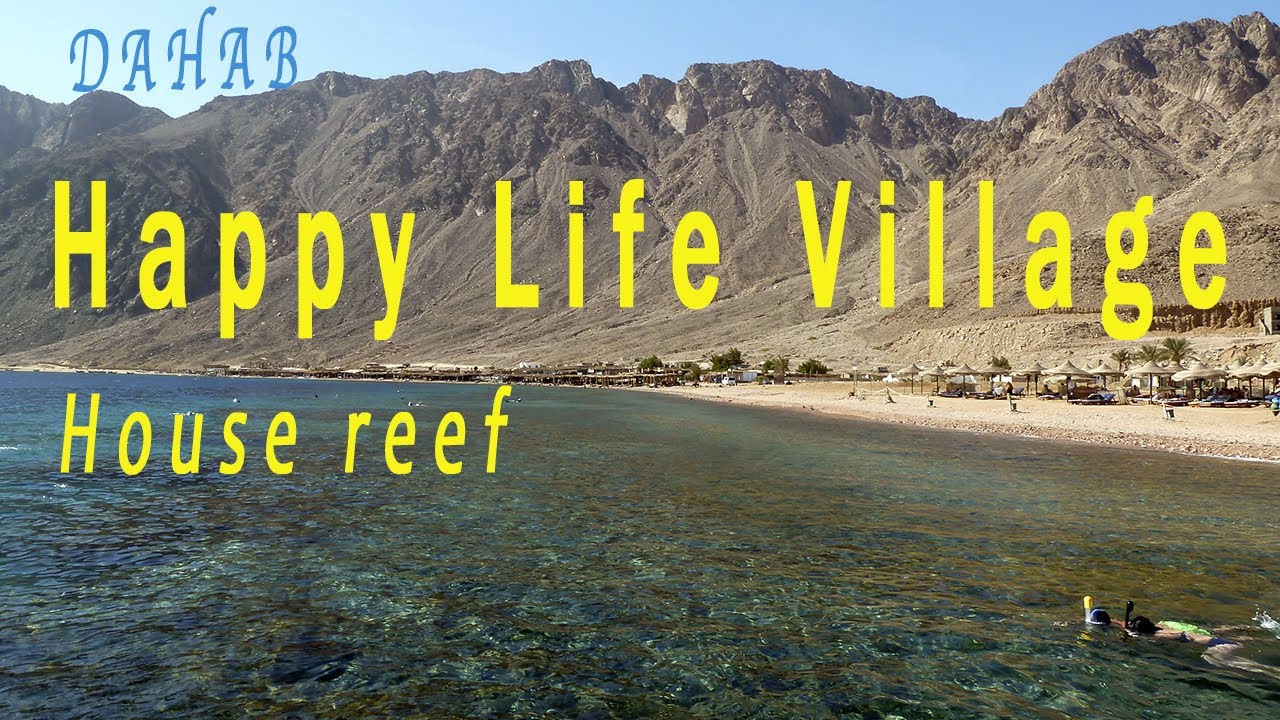 Happy Life Village House reef Diving Dahab - YouTube