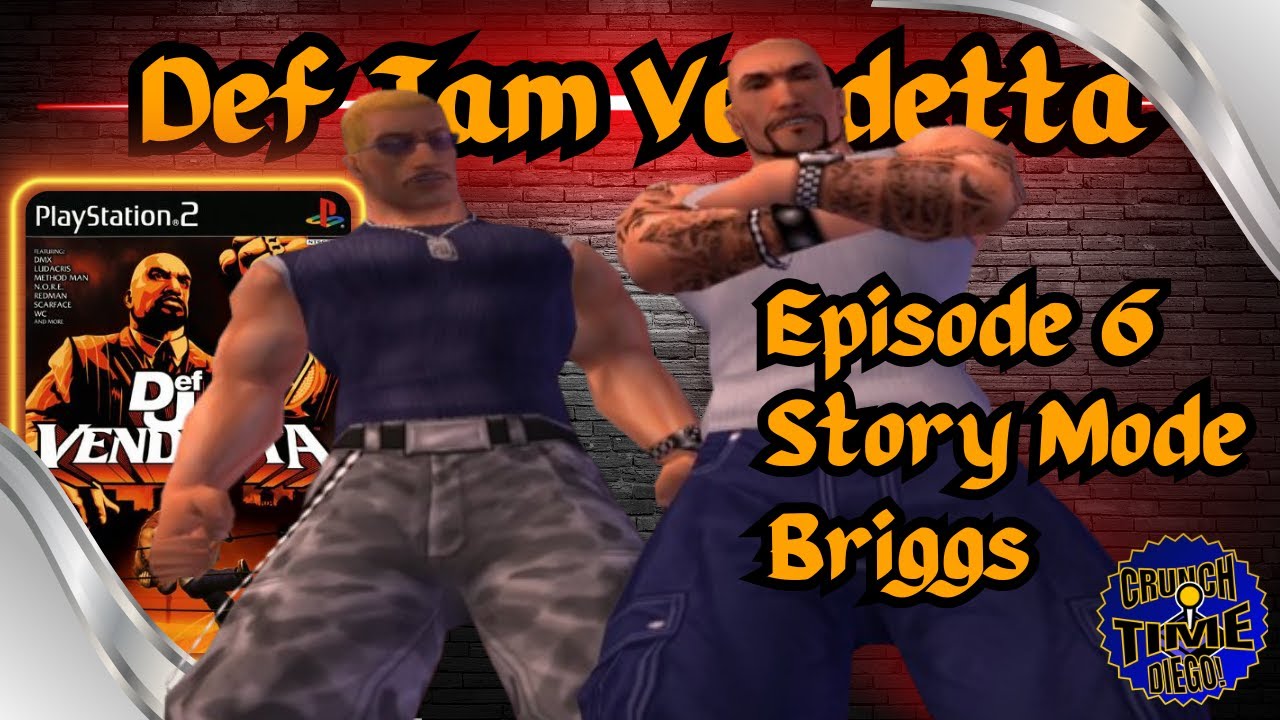 Def Jam Vendetta Ep 6 - Briggs Story - YouTube