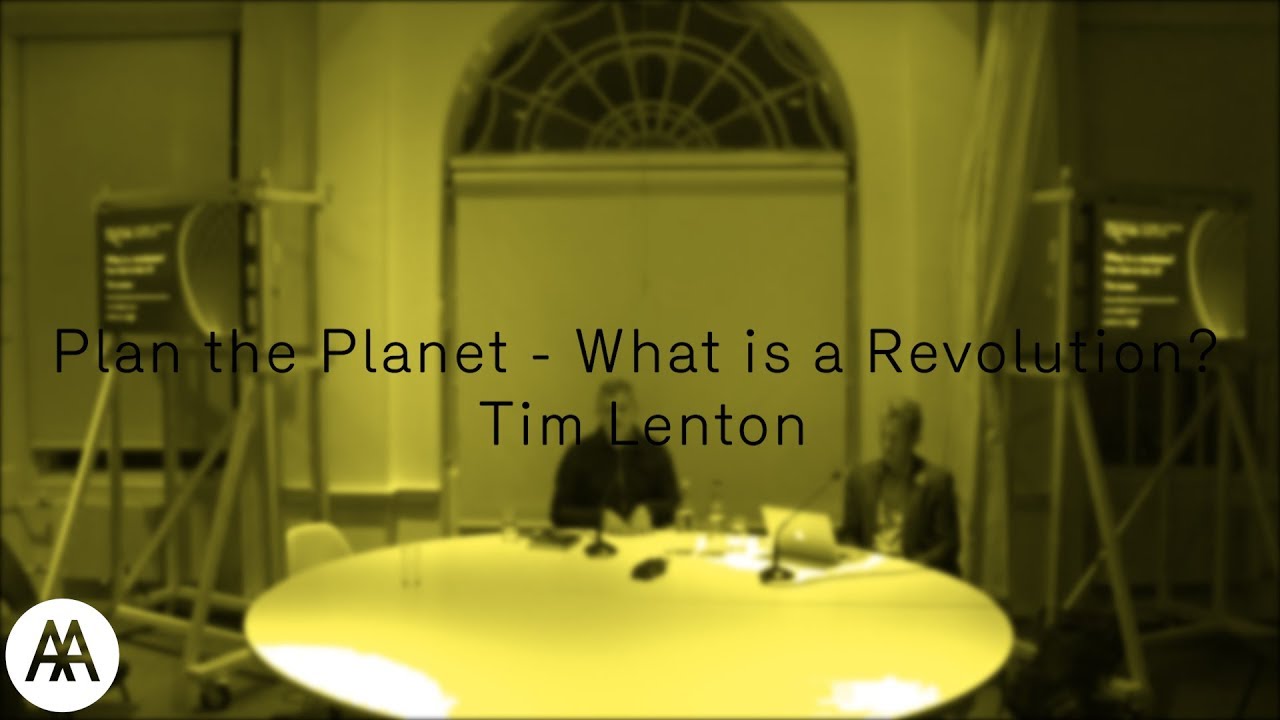 Plan the Planet: What is a Revolution - Tim Lenton - YouTube