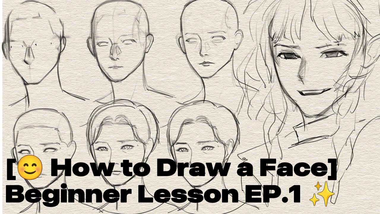 [😊] EP1 How to Draw a Face | Beginner Lesson - YouTube