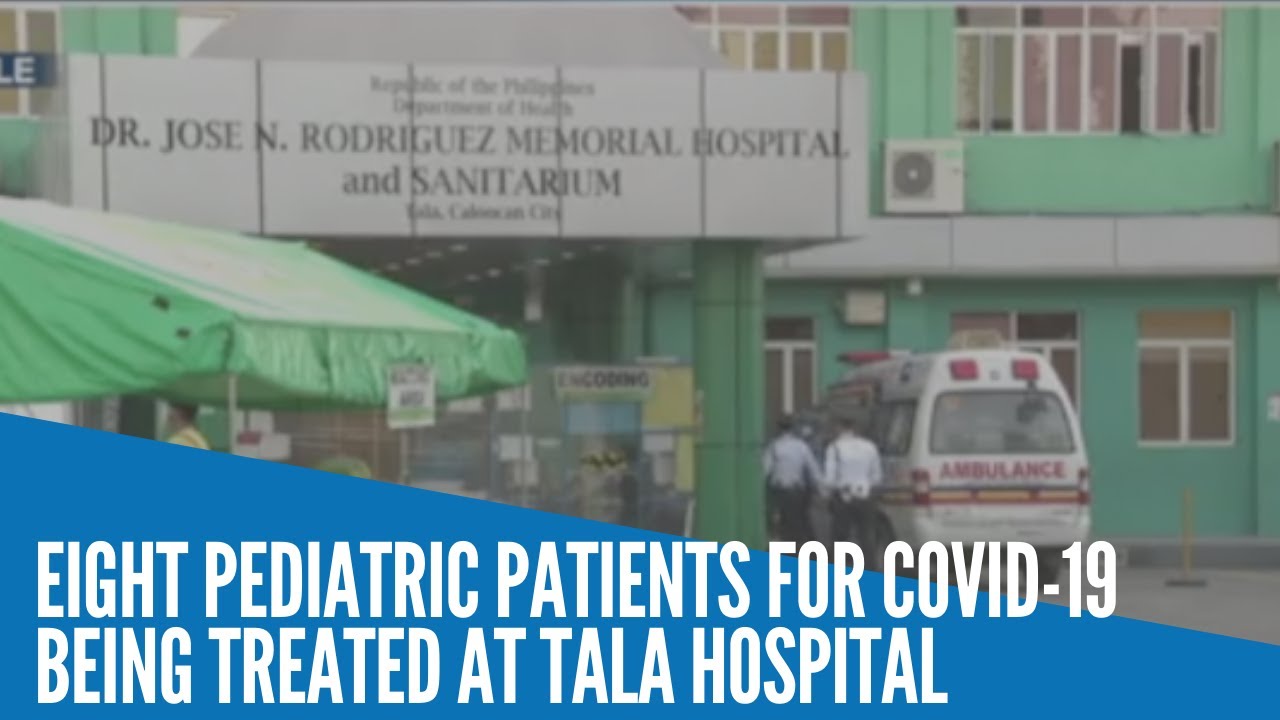 Eight pediatric patients for COVID-19 being treated at Tala Hospital ...