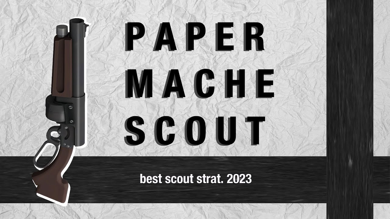 TF2: The Paper Mache Scout - YouTube