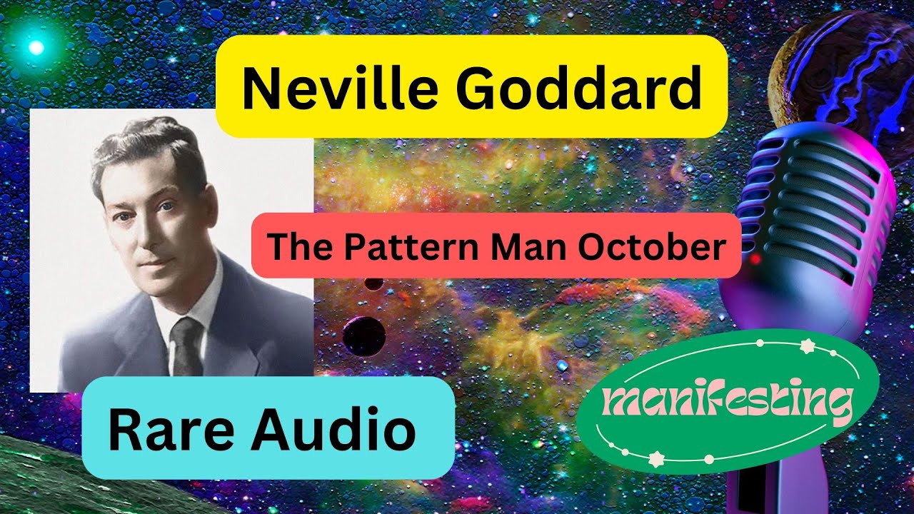 The Pattern Man October Neville Goddard Audio Lecture Manifestation - YouTube