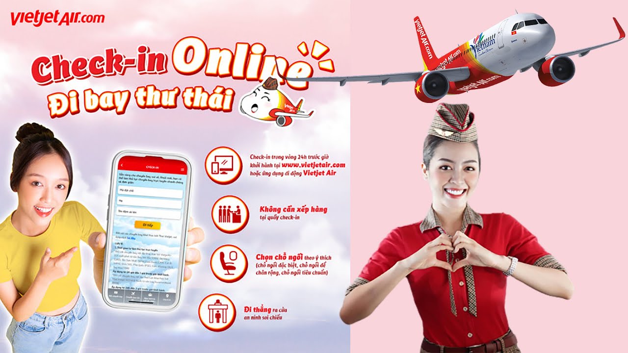 HƯỚNG DẪN CHECK IN ONLINE HÃNG VIETJETAIR MỚI NHẤT- ĐI THẲNG VÀO CỬA AN NINH / Travel Discovery ...