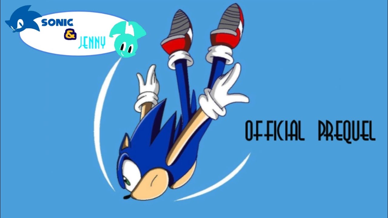 Sonic & Jenny: Official Prequel - YouTube
