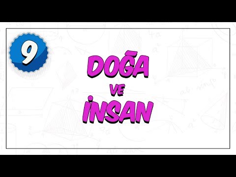 9. Sınıf Coğrafya | Doğa ve İnsan