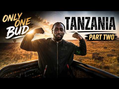 TANZANIA: PART TWO 🇹🇿 | ONLY ONE BUD (episode 22) | Terence \