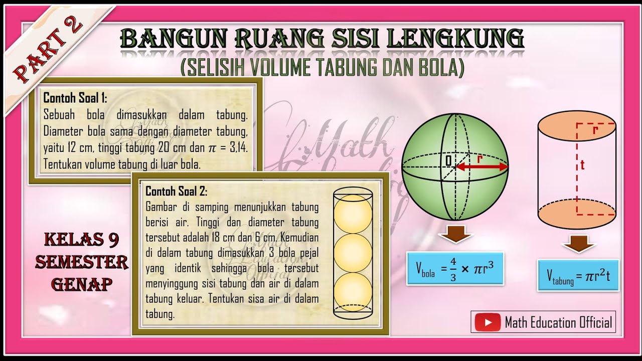 (PART 2) Selisih Volume Bangun Ruang Tabung dan Bola - YouTube