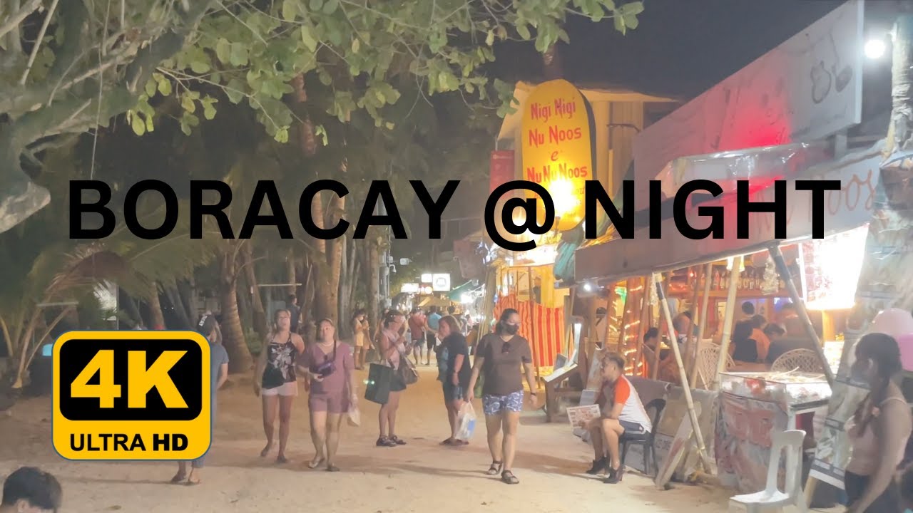 WALKING TOUR || BORACAY NIGHT (4K) - YouTube