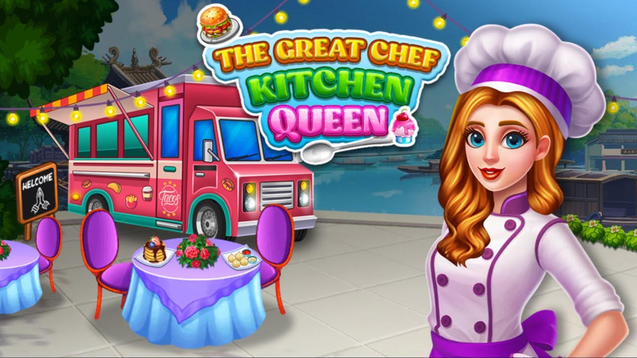 The Great Chef : Kitchen Queen (Gameplay Android) - YouTube