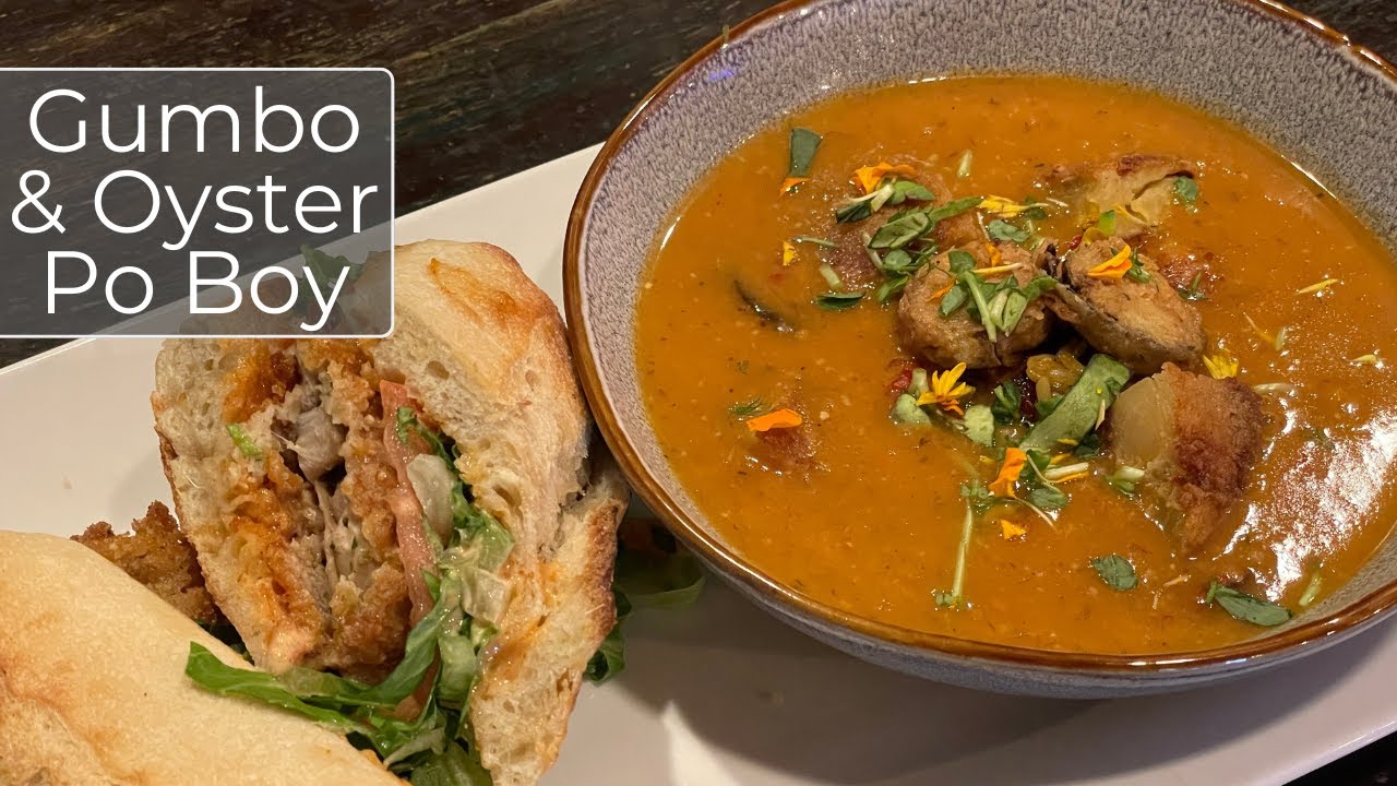 Gumbo & Oyster Po Boy - National Gumbo Day - Chef Jason Bunin Cocoa ...