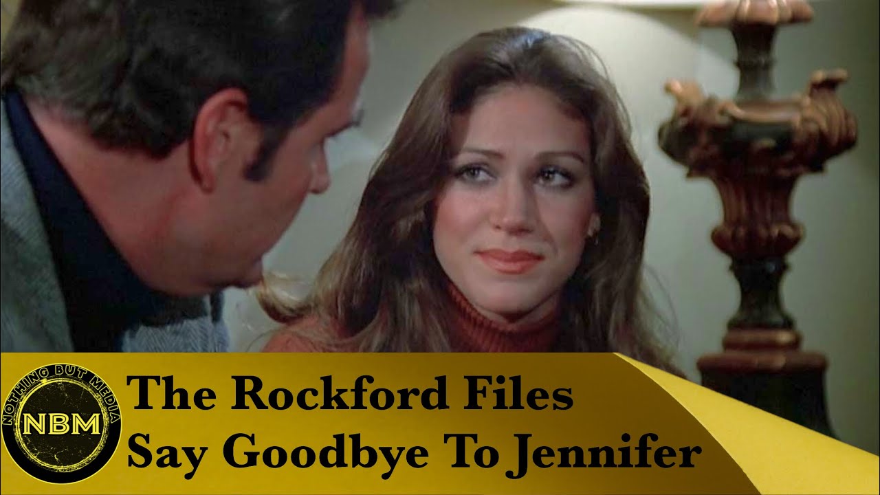 The Rockford Files - Say Goodbye to Jennifer -S01E18 - YouTube